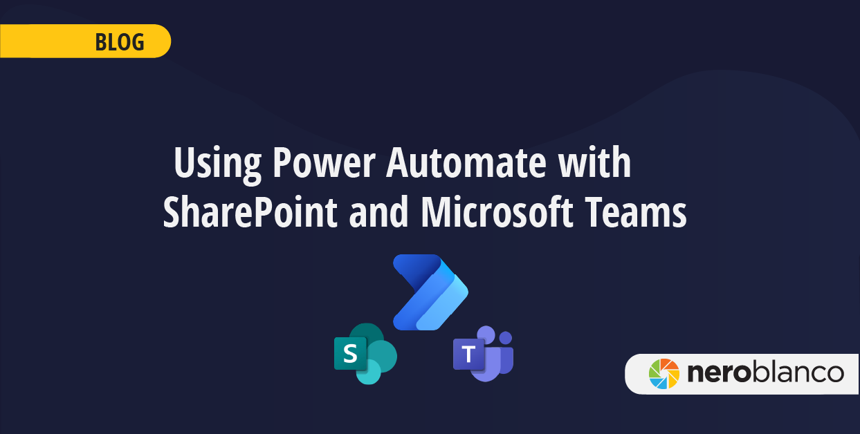 Streamlining Workflows: Using Power Automate with SharePoint and ...